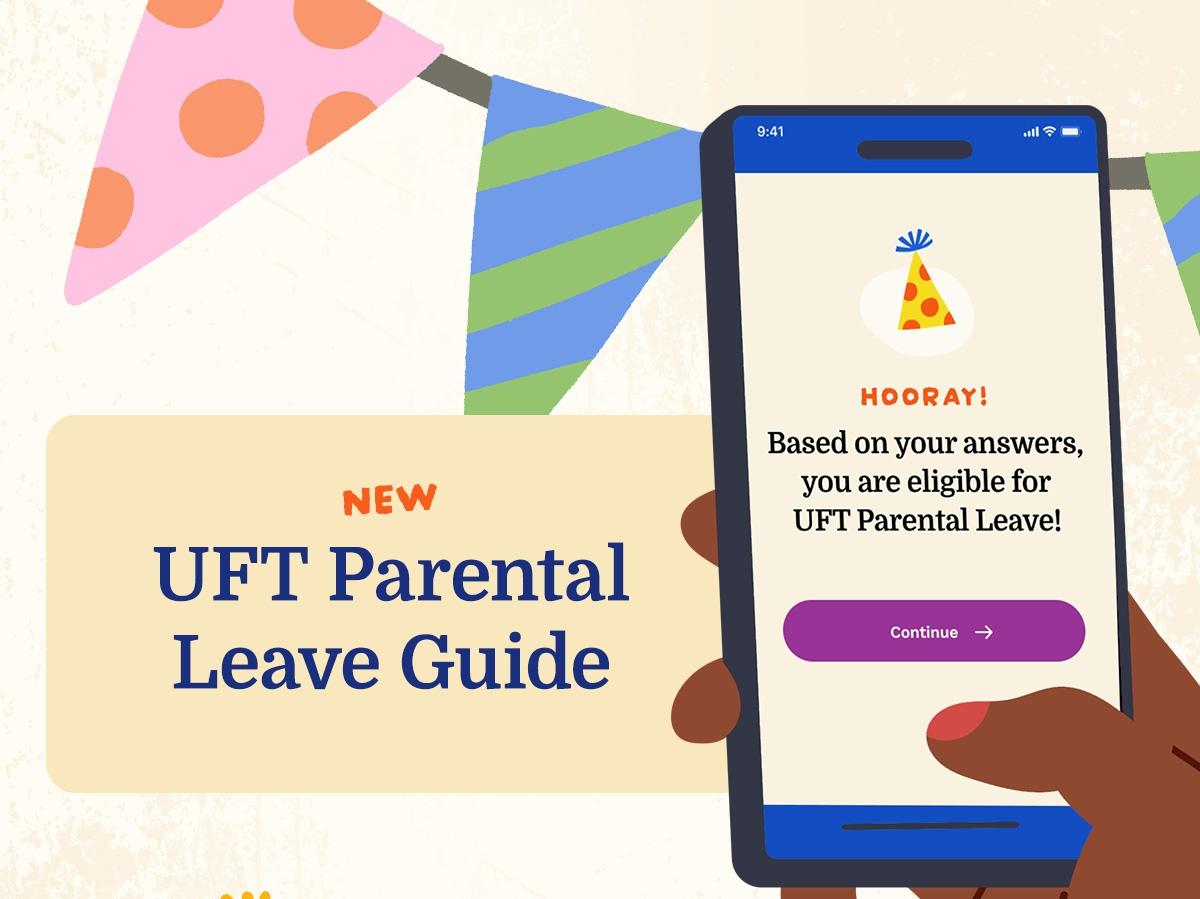 UFT launches new tool to navigate parental leave