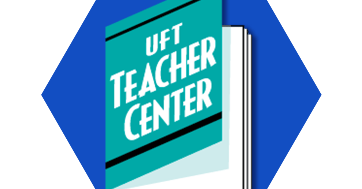 The UFT Teacher Center